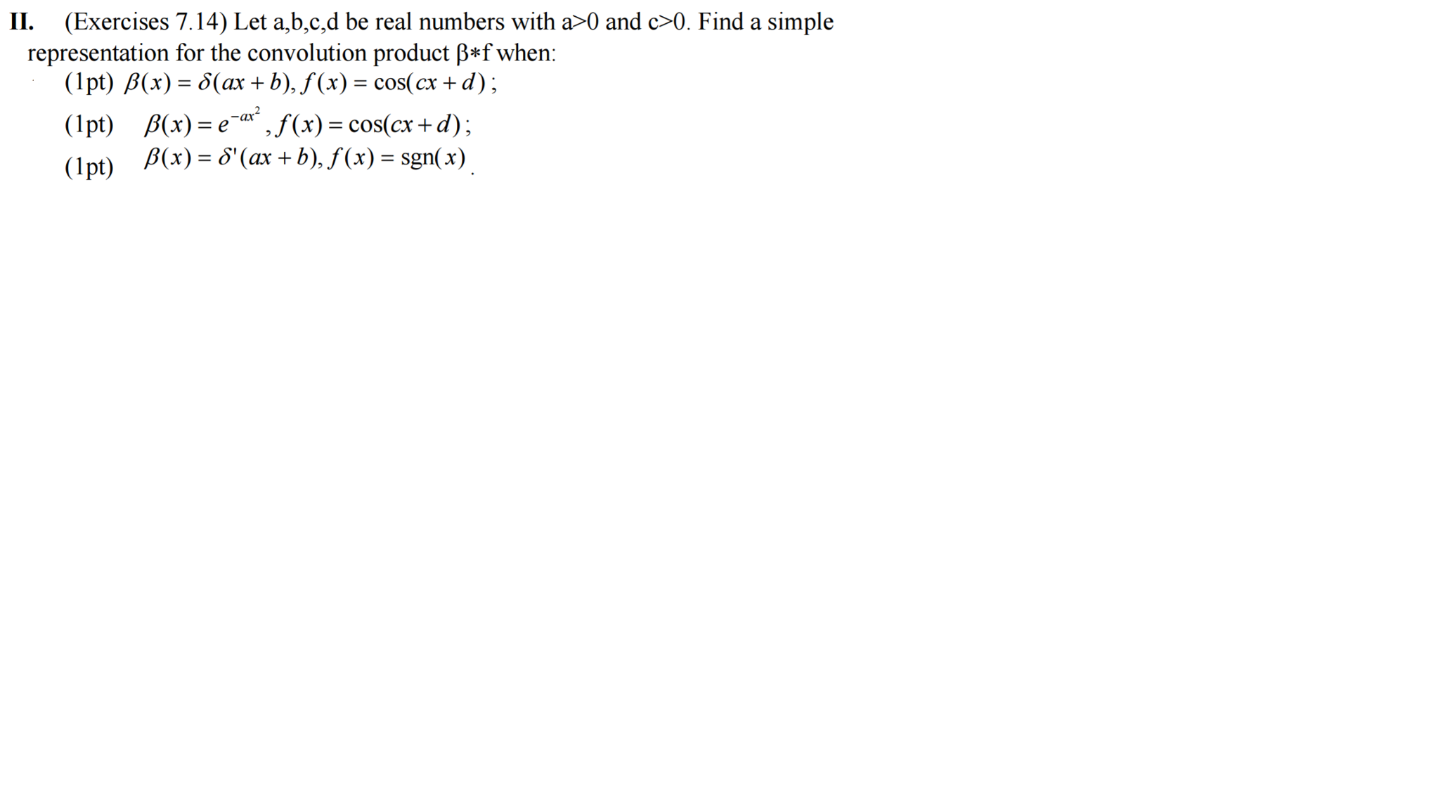 Solved Let a, b, c, d be real numbers with a>0 and c>0. Find | Chegg.com