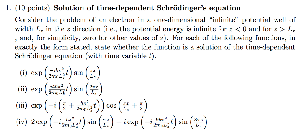 Solved 1. (10 points) Solution of time-dependent | Chegg.com