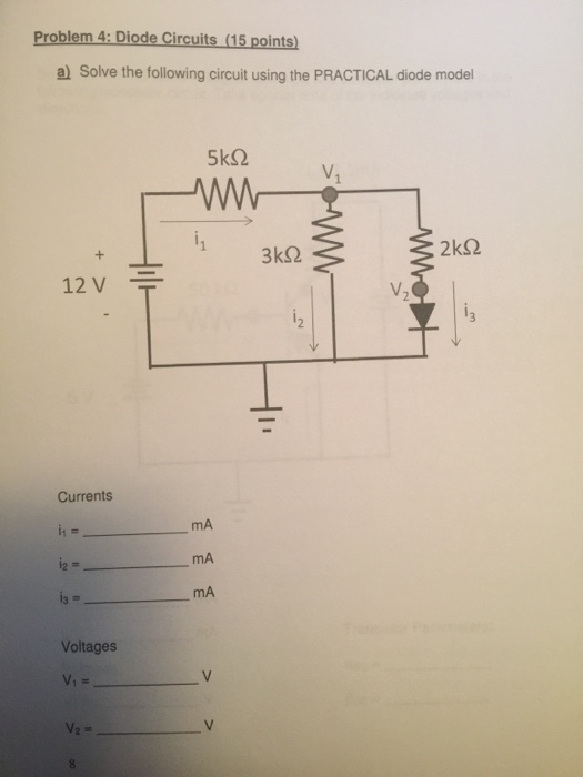 Solved Problem 4: Diode Circuits 15 points) a) Solve the | Chegg.com