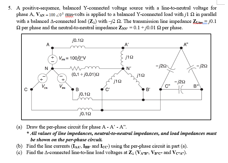 Solved 5. A positive-sequence, balanced Y-connected voltage | Chegg.com