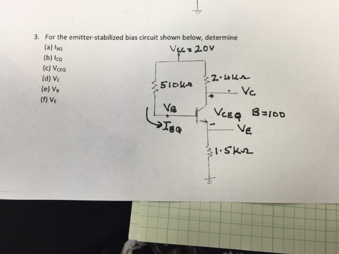 Solved 3. For the emitter-stabilized bias circuit shown | Chegg.com