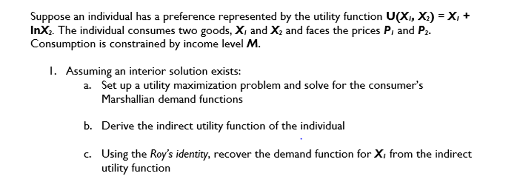 Solved Suppose An Individual Has A Preference Represented By