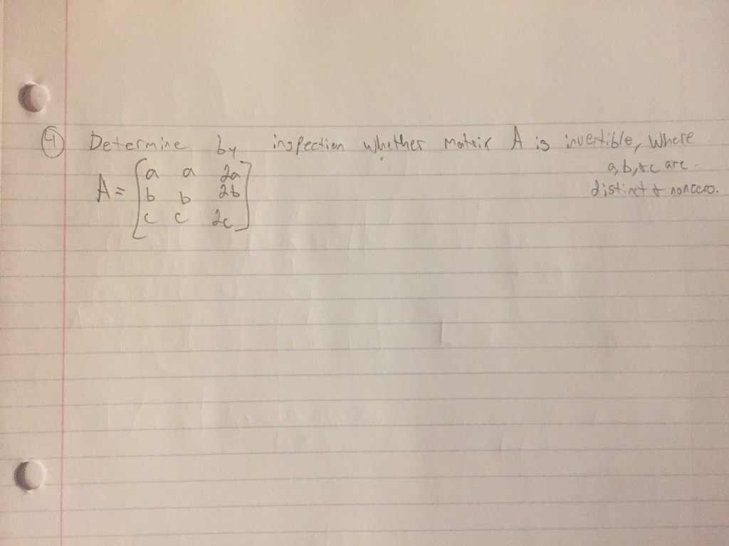 Solved Determine By Inspection Whether Matrix A Is