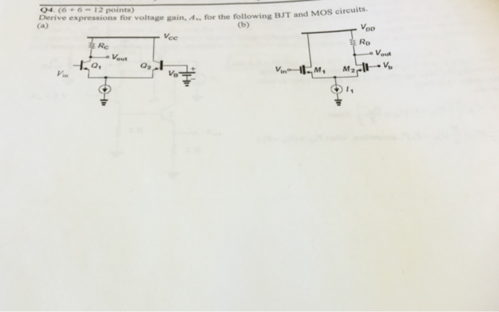 Solved Derive expressions for voltage gain, A for the | Chegg.com