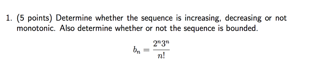 Solved 1 5 Points Determine Whether The Sequence Is 