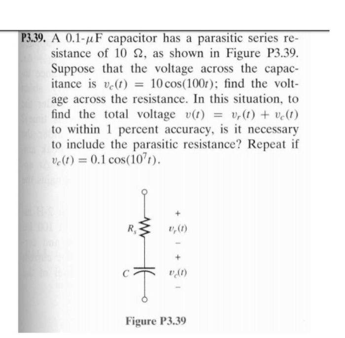 Solved A 0.1- mu F capacitor has a parasitic series | Chegg.com
