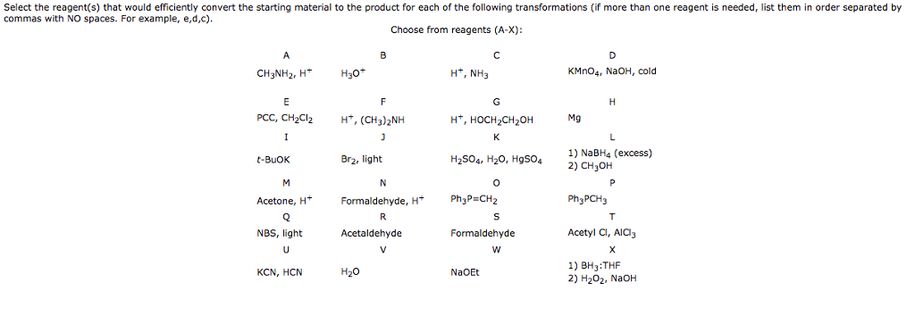 Solved Select the reagent(s) that would efficiently convert | Chegg.com