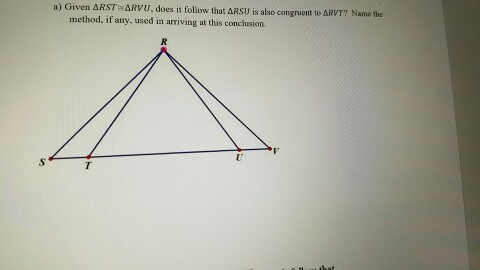 Solved Given Delta RST Delta RVU, does it follow that Delta | Chegg.com