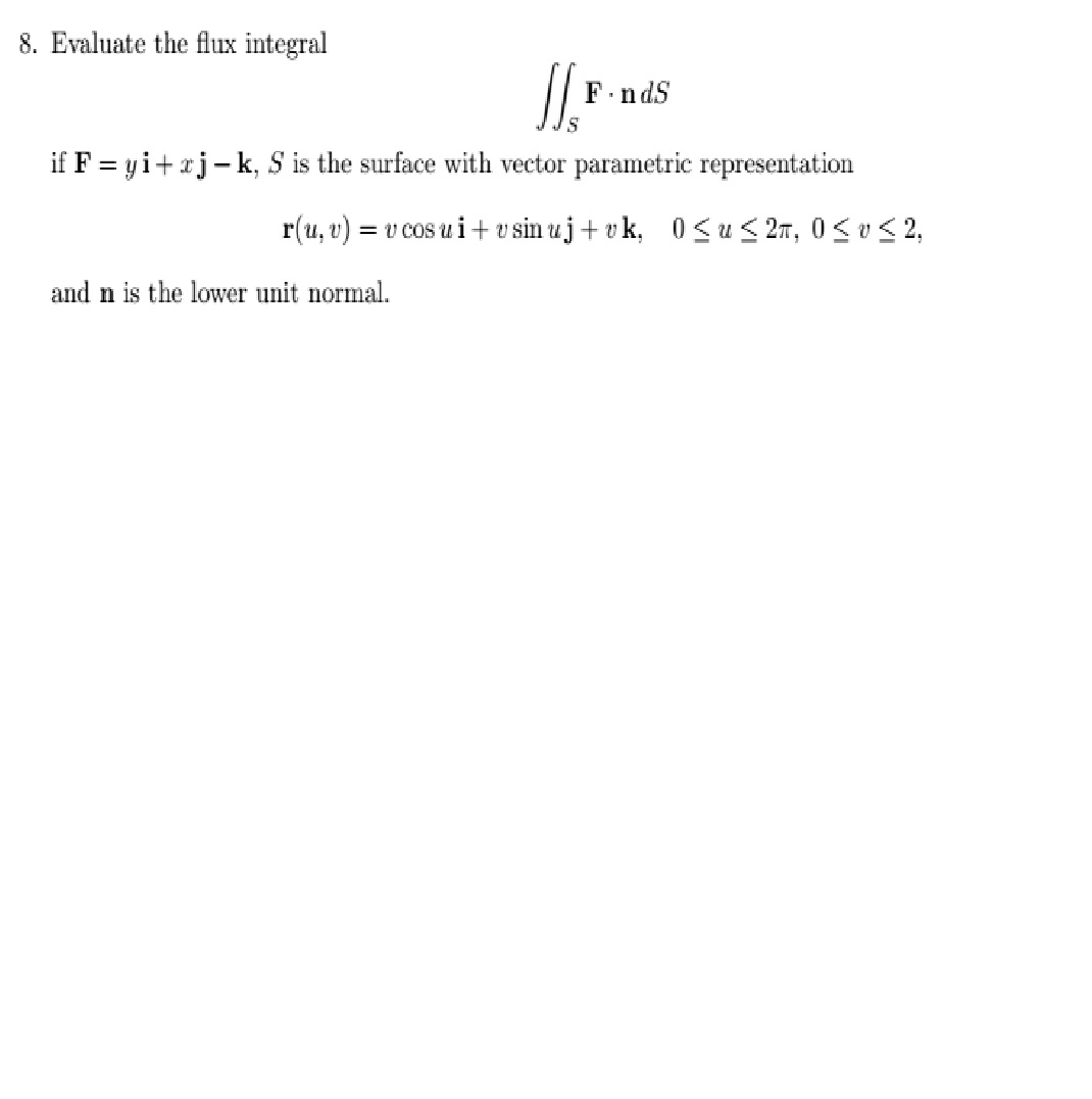 Solved Evaluate the flux integral double integral_S F ndS | Chegg.com