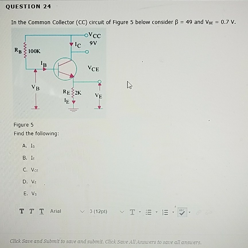 Solved QUESTION 24 In the Common Collector (CC) circuit of | Chegg.com