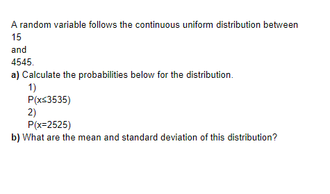 Solved A random variable follows the continuous uniform | Chegg.com