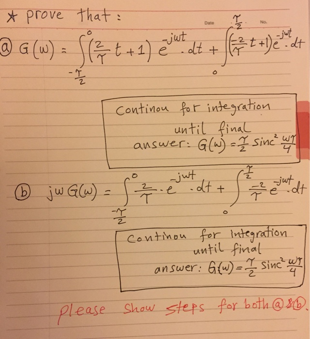 Prove that G(w) = integral^0_-r/2 (2/T t + 1) e^=j w | Chegg.com