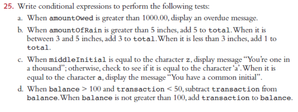 Solved 25. Write conditional expressions to perform the | Chegg.com