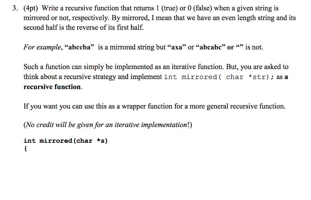 Solved 3. (4pt) Write a recursive function that returns 1 | Chegg.com