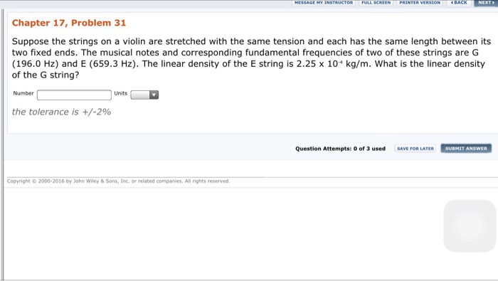 Solved Suppose The Strings On A Violin Are Stretched With 