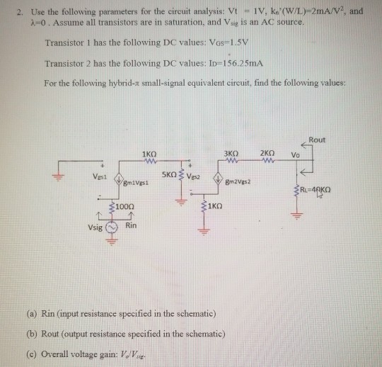 Solved 2. Use the followin parameters for the circuit | Chegg.com