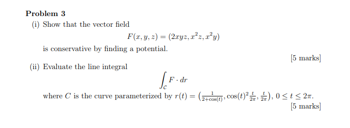 Solved Problem 3 (i) Show that the vector field is | Chegg.com