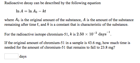 Solved Radioactive decay can be described by the following | Chegg.com