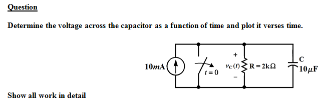 Solved Question Determine the voltage across the capacitor | Chegg.com