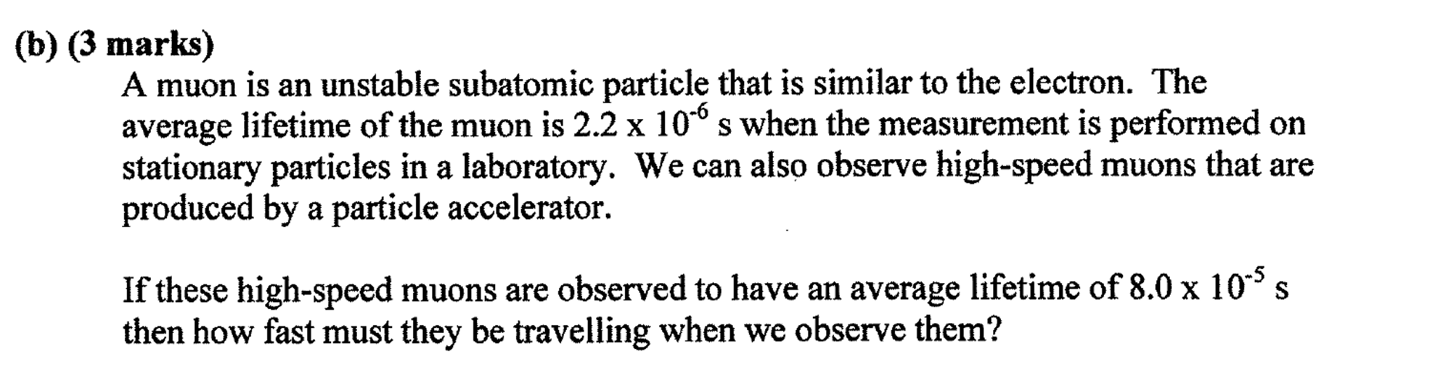 Solved A muon is an unstable subatomic particle that is | Chegg.com