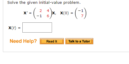 Solved Solve the given initial-value problem. X' = (2 4 -1 | Chegg.com