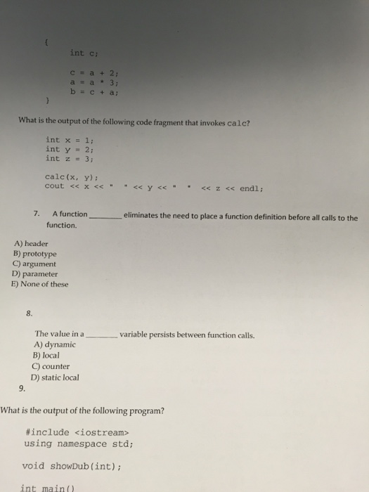 Solved What is the output of the following code fragment | Chegg.com