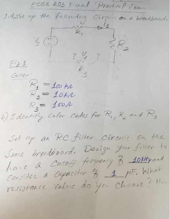 Solved Set up the following circuit on a breadboard. Given | Chegg.com