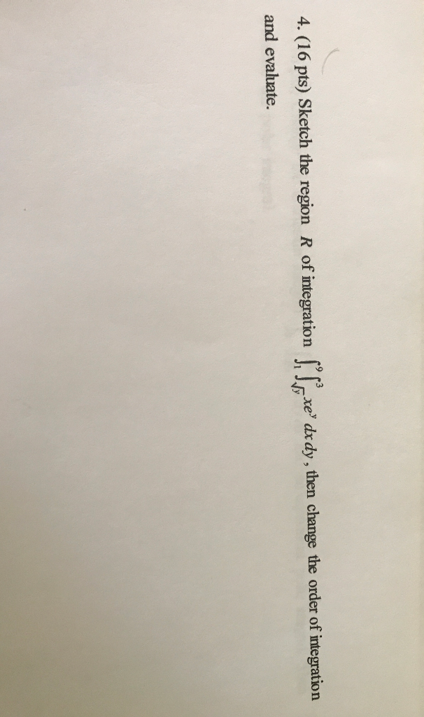 Solved Sketch the region R of integration, then change the | Chegg.com