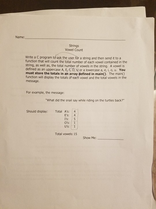Solved Name: Strings Vowel Count Write a C program to ask | Chegg.com