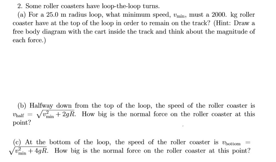 Solved 2. Some roller coasters have loop-the-loop turns. (a) | Chegg.com