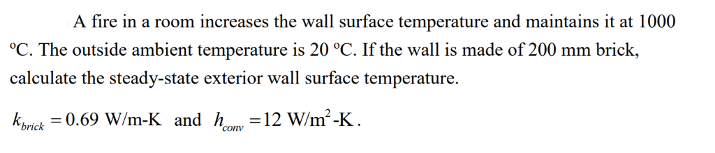 Solved A fire in a room increases the wall surface | Chegg.com