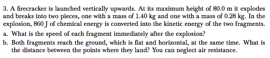 Solved 3. A firecracker is launched vertically upwards. At | Chegg.com