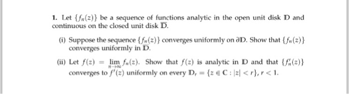 Solved Let {f_n(z)} be a sequence of functions analytic in | Chegg.com