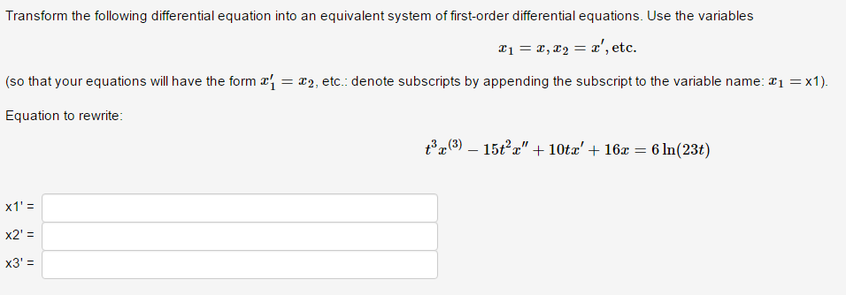 Solved Transform the following differential equation into an | Chegg.com