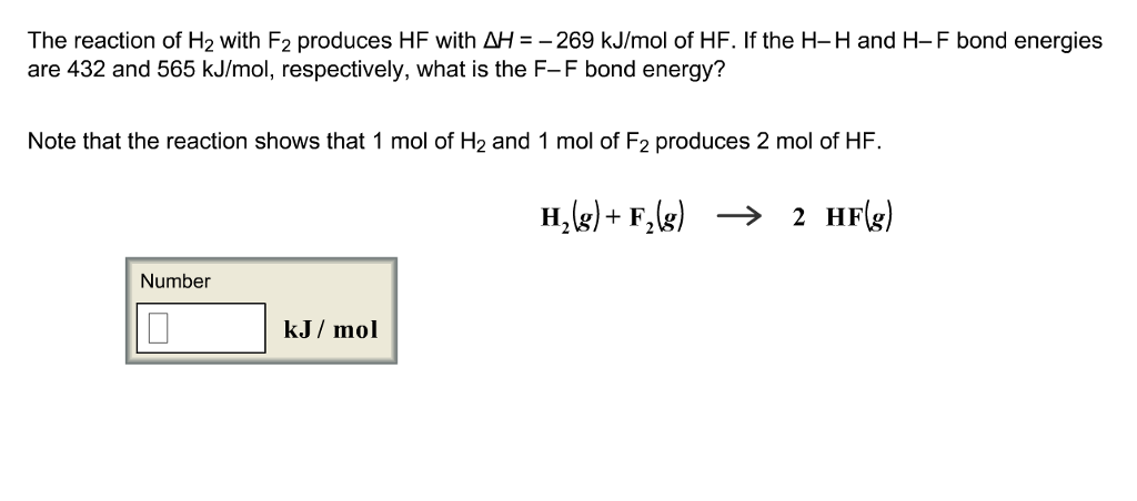 Solved The reaction of H_2 with F_2 produces HF with Delta H | Chegg.com