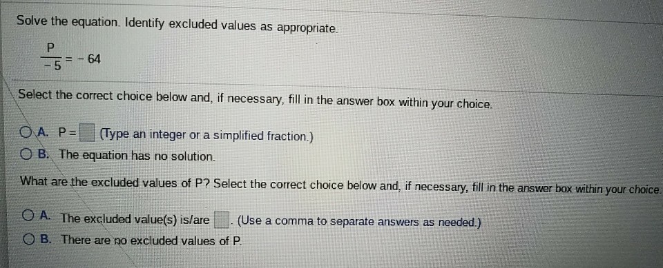 Solved Solve the equation. Identify excluded values as | Chegg.com Solved Solve the equation. Identify excluded values as | Chegg.com