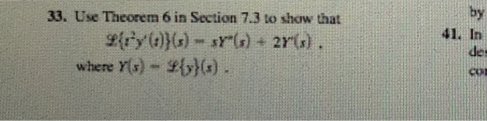 Solved Use Theorem 6 in Section 7.3 to show that where Y(s). | Chegg.com Solved Use Theorem 6 in Section 7.3 to show that where Y(s). | Chegg.com