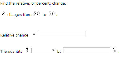 Solved Find the relative, or percent, change. changes from | Chegg.com