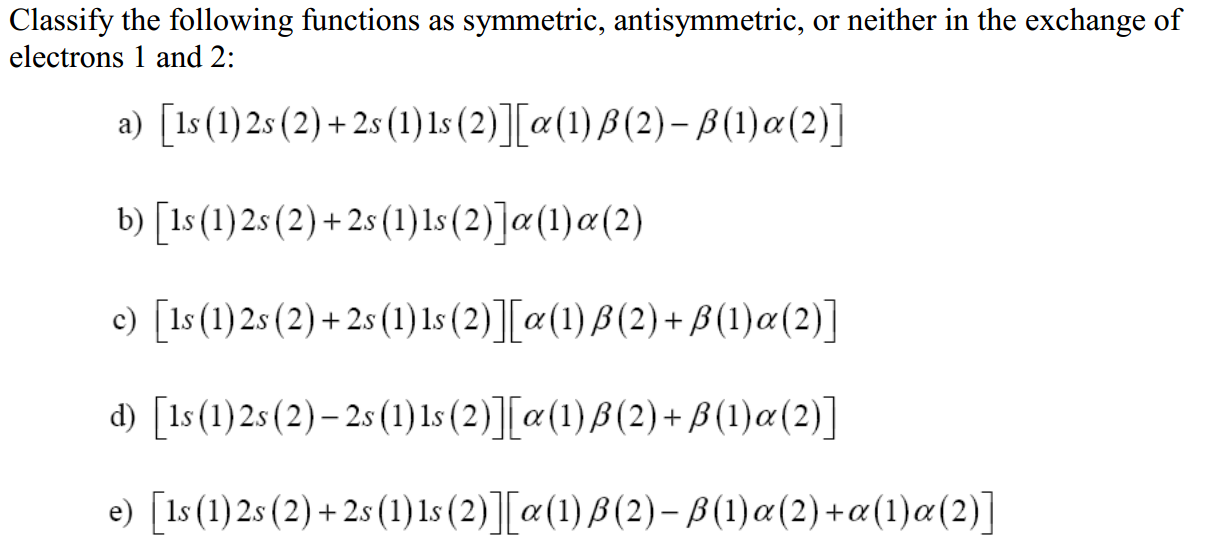Solved Classify the following functions as symmetric, ant | Chegg.com