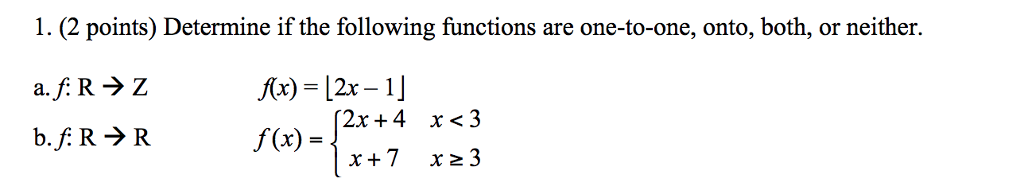 Solved 1. (2 points) Determine if the following functions | Chegg.com
