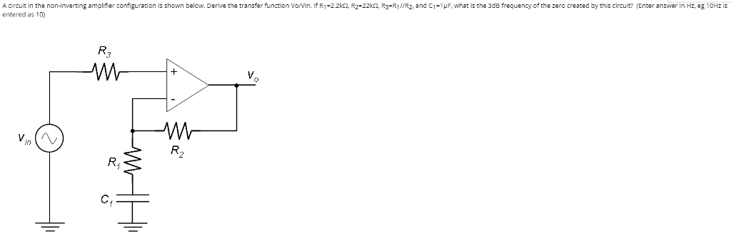 Solved QUESTION 7 A circuit in the non-inverting | Chegg.com