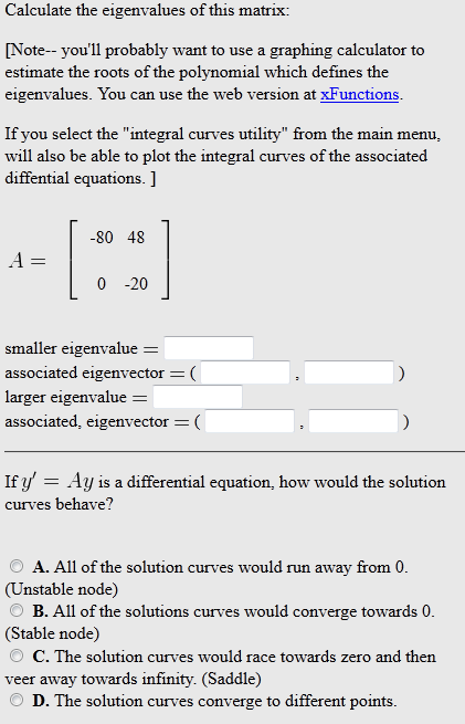 Solved Calculate the eigenvalues of this matrix: [Note-- | Chegg.com