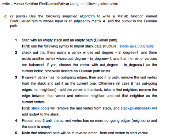 Solved Write a Matlab function FindEulerianPath.m Using the | Chegg.com