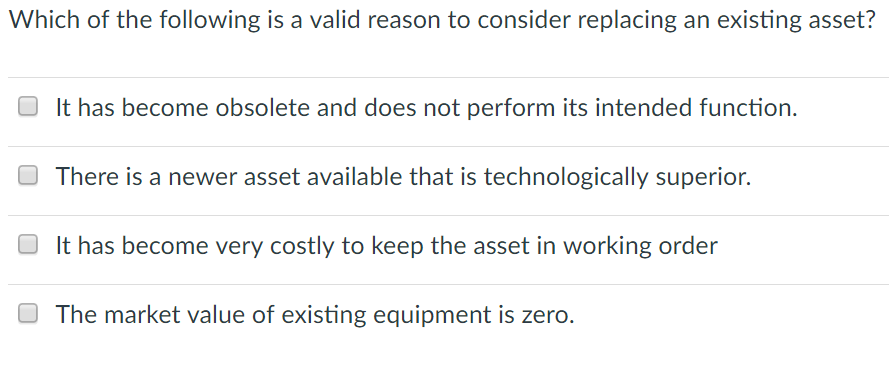 Solved Which of the following is a valid reason to consider | Chegg.com
