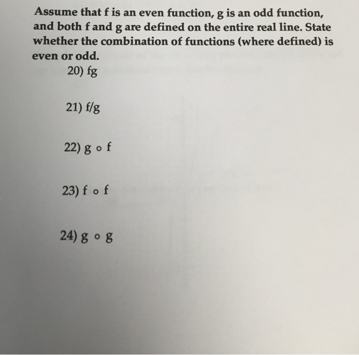 Solved Assume That F Is An Even Function G Is An Odd
