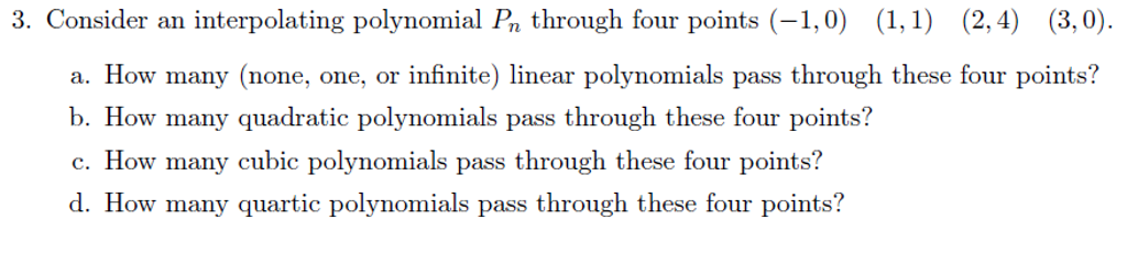 Solved Consider an interpolating polynomial P_n through four | Chegg.com