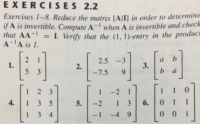 Solved Reduce the matrix [A|I] in order to determine if A is | Chegg.com