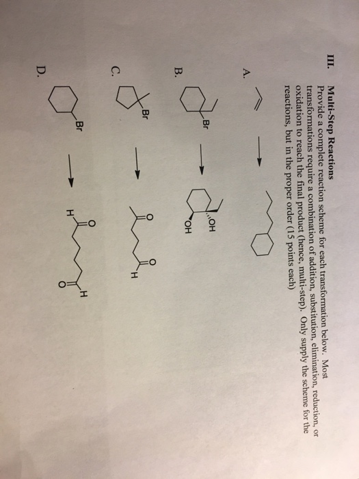 Solved III. Multi-Step Reactions Provide a complete reaction | Chegg.com