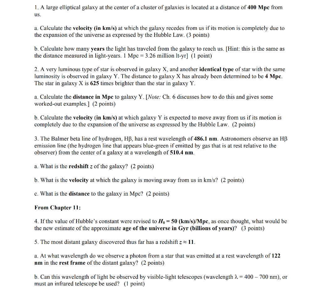 Solved 1. A large elliptical galaxy at the center of a | Chegg.com