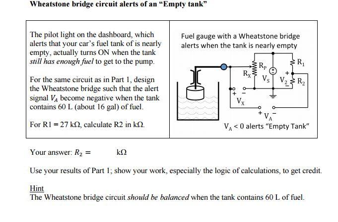 Solved Potentiometer and Wheatstone bridge circuit in a fuel | Chegg.com